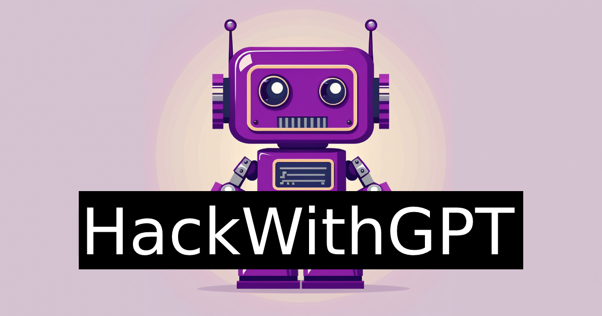 HackWithGPT - AI Tutorials and Resources